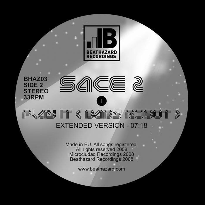Play It (Baby Robot) | Sace 2 | Beathazard Recordings