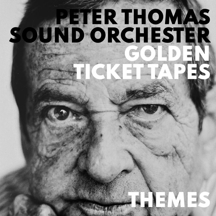 Themes | Various Artists x Peter Thomas Sound Orchester | Golden Ticket Tapes