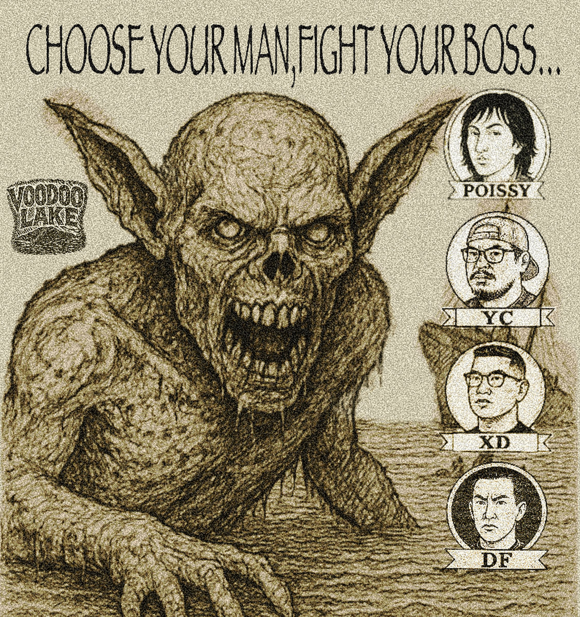 Choose Your Man,Fight Your Boss... | VooDoo Lake