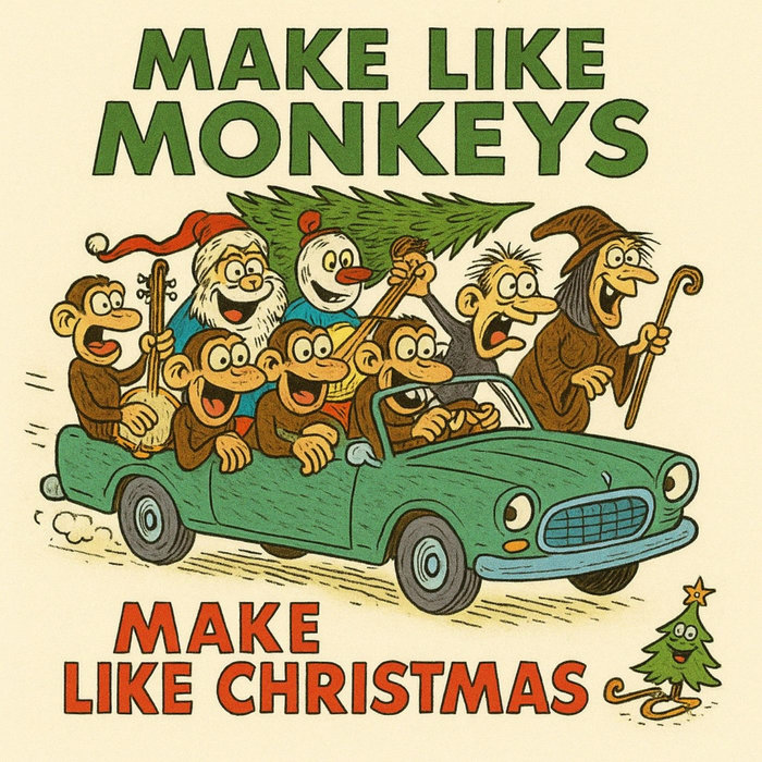 Make Like Christmas | Make Like Monkeys