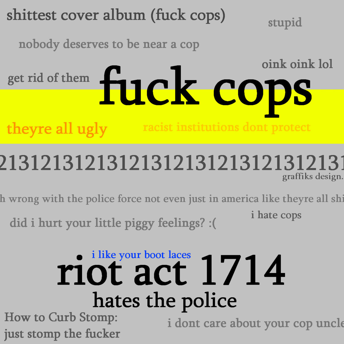 fat blue line (400lb Cops) | Riot Act 1714