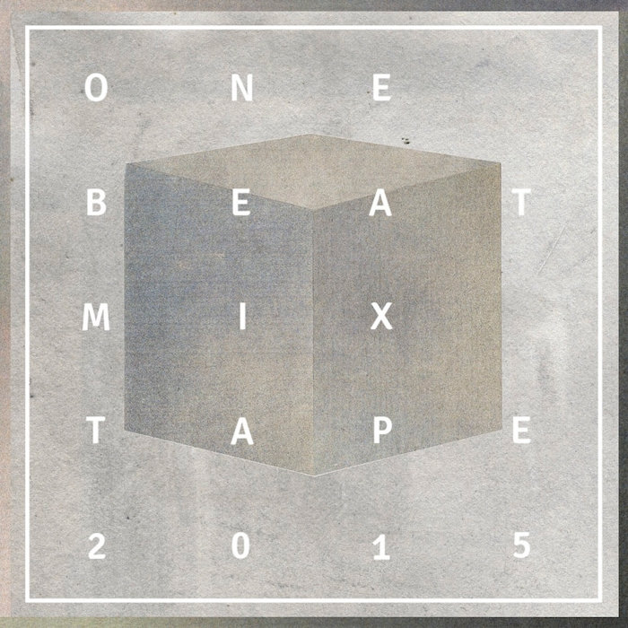 OneBeat 2015 Mixtape - Vol 4 | OneBeat