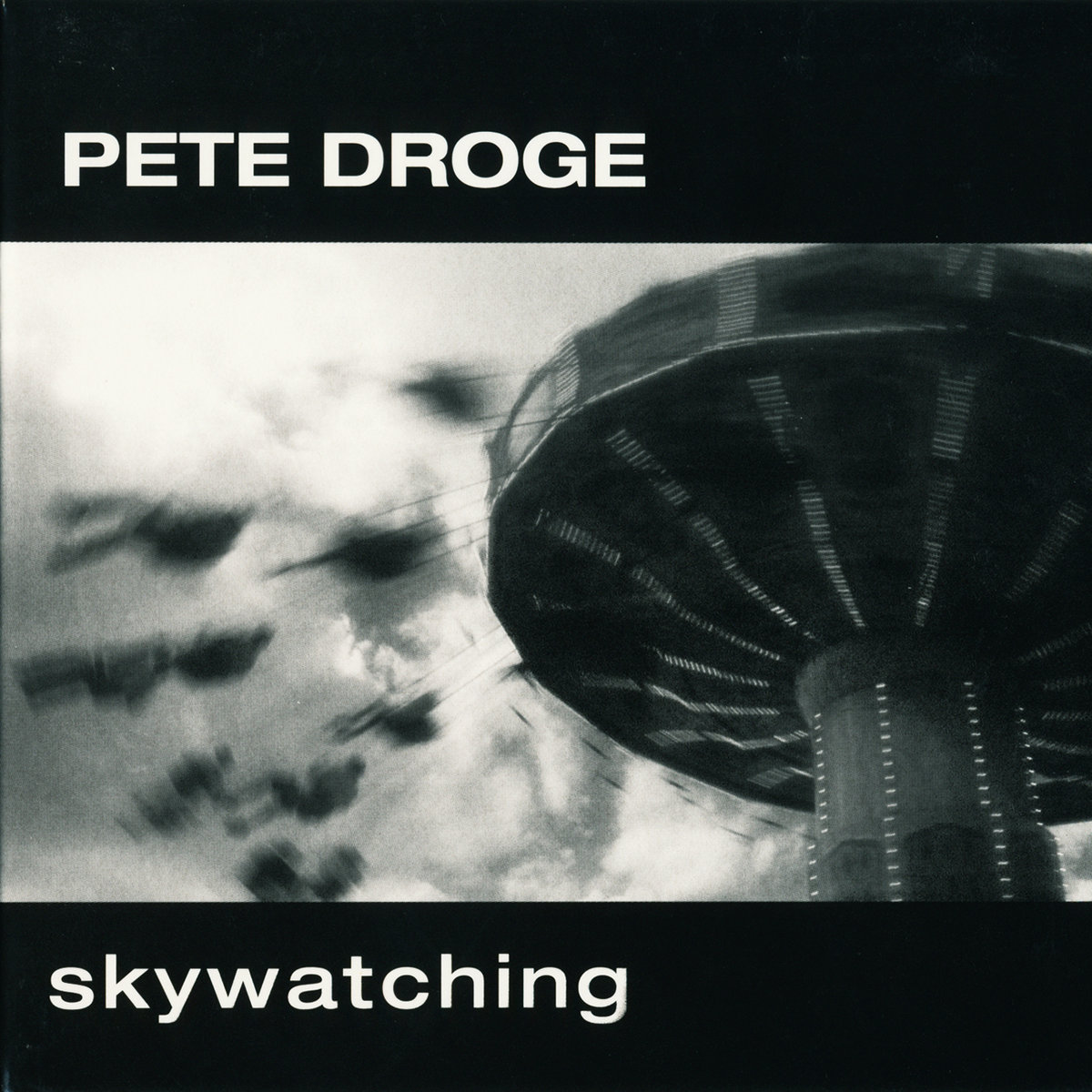 Skywatching | Pete Droge