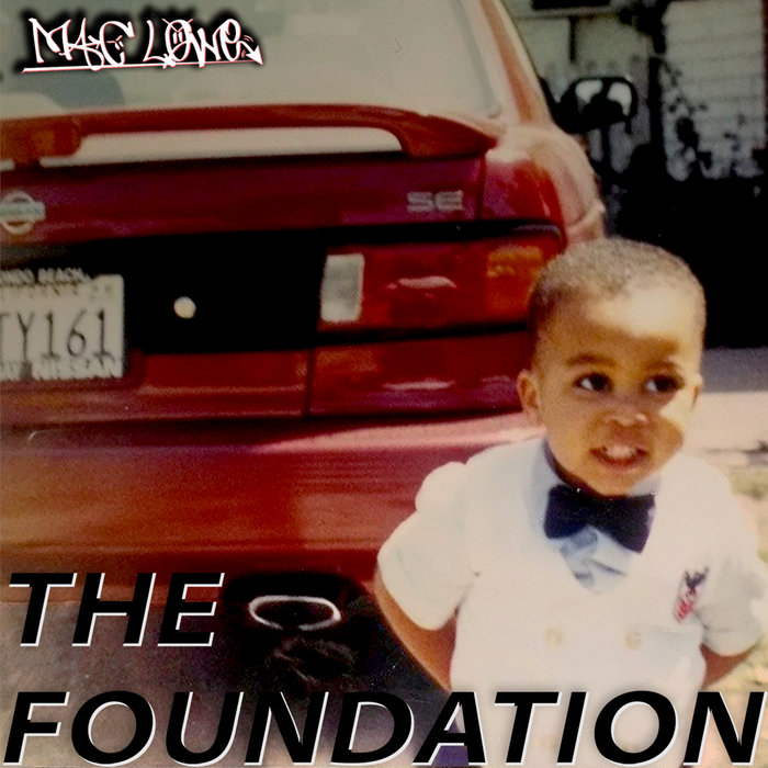 The Foundation | Mac Lowe