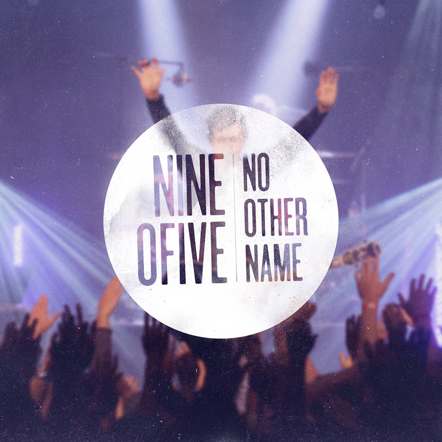 No Other Name | Nine O Five