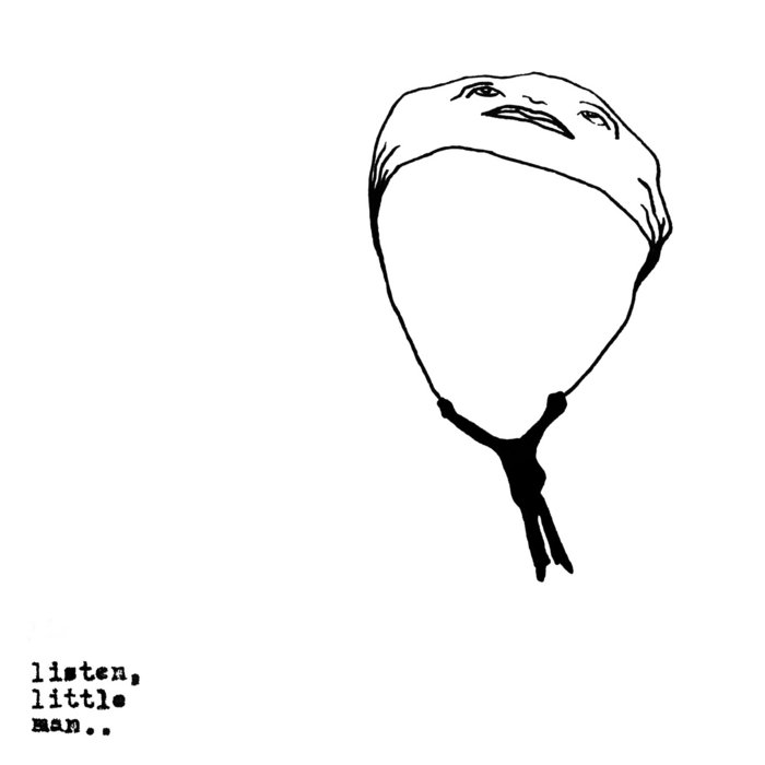 Listen Little Man | Listen Little Man