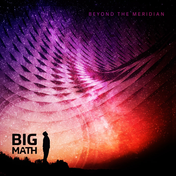 Beyond the Meridian | Big Math