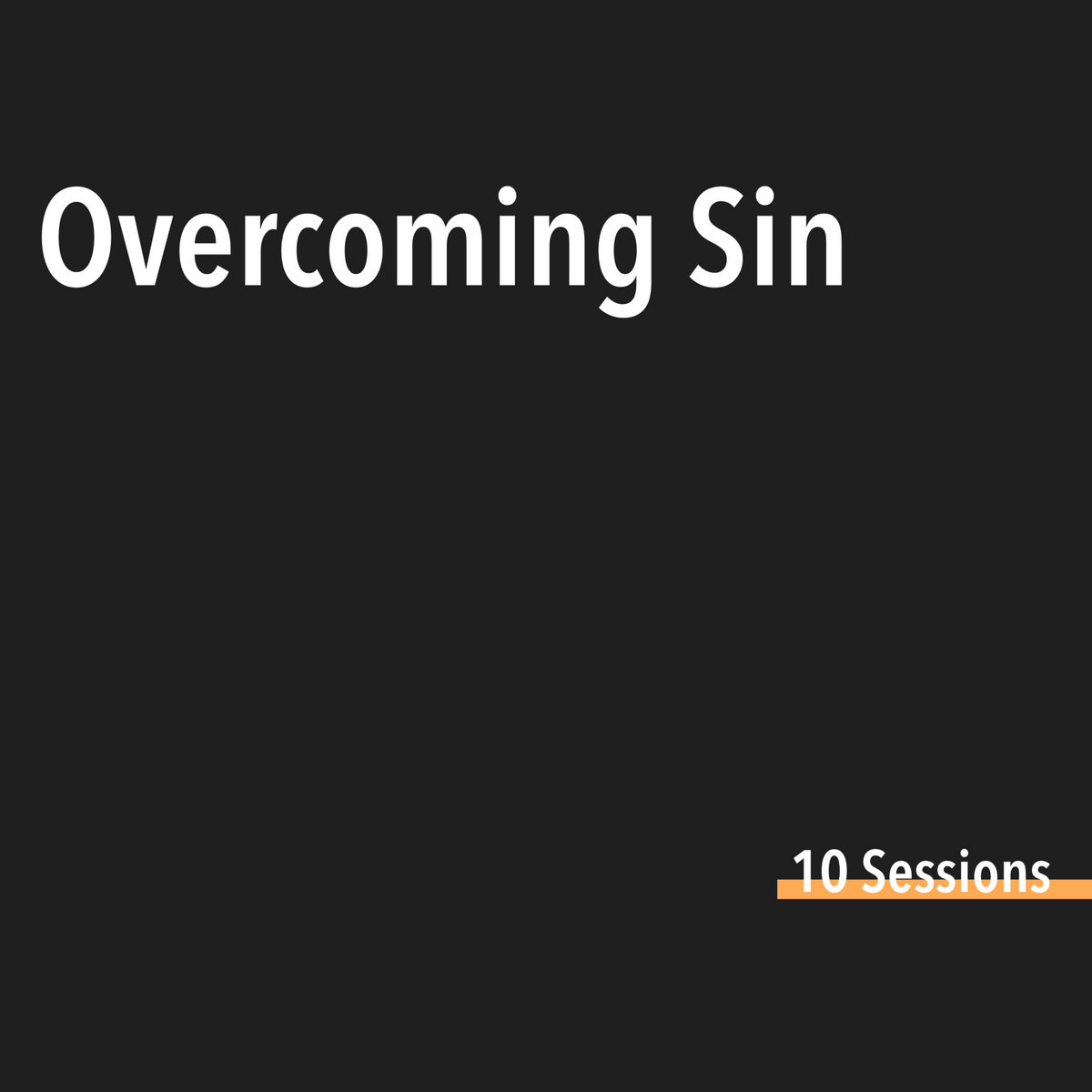 Overcoming Sin (10 Sessions) | David Lee Brown (Teaching)