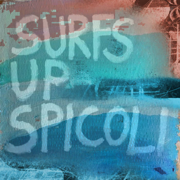 Surfs Up Spicoli | Surf's Up Spicoli