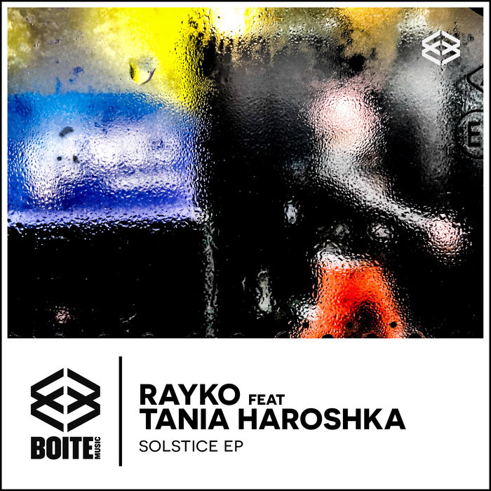 [BM023] Rayko Feat Tania Haroshka - Solstice | RAYKO, TANIA HAROSHKA ...