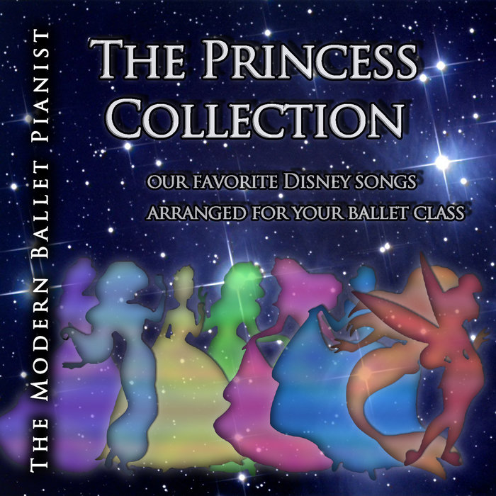 The Princess Collection | The Modern Ballet Pianist