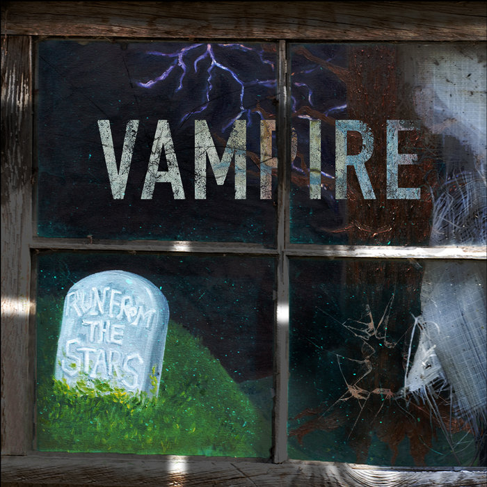 Vampire | Run From The Stars