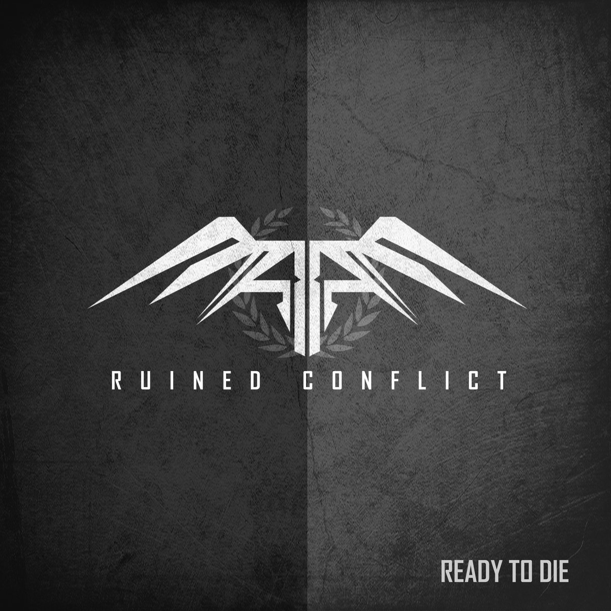Ready To Die | Ruined Conflict | Infacted Recordings