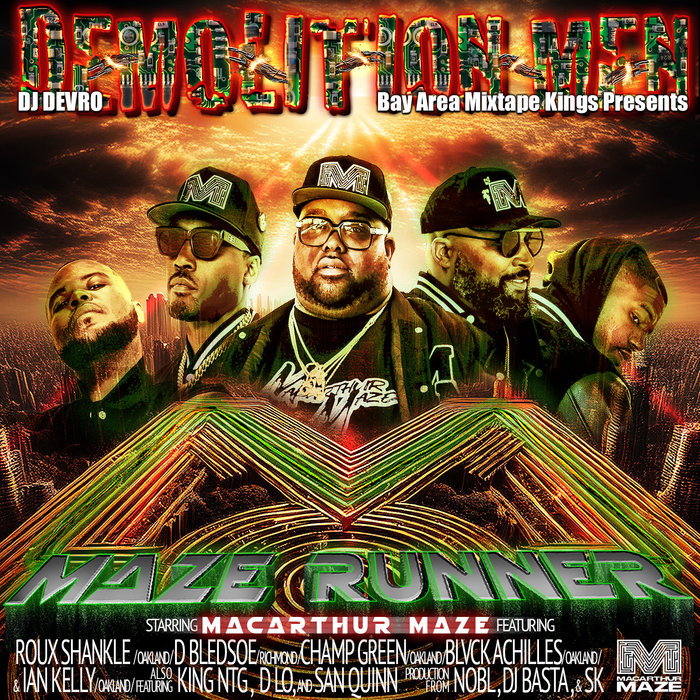 Maze Runner Mixtape | MacArthur Maze x Demolition Men | MacArthur Maze