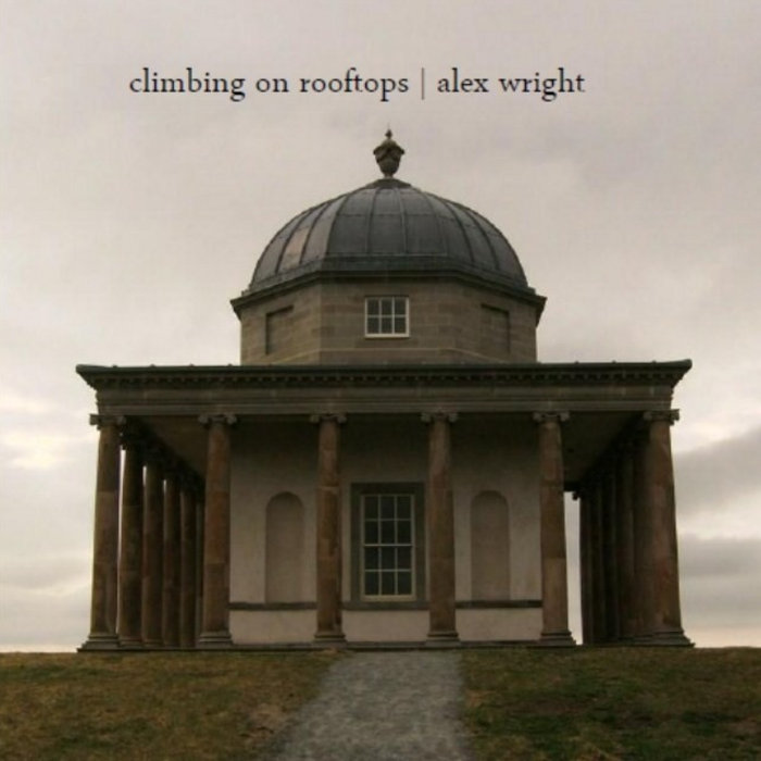 Climbing On Rooftops | Alex Wright | climbingonrooftops