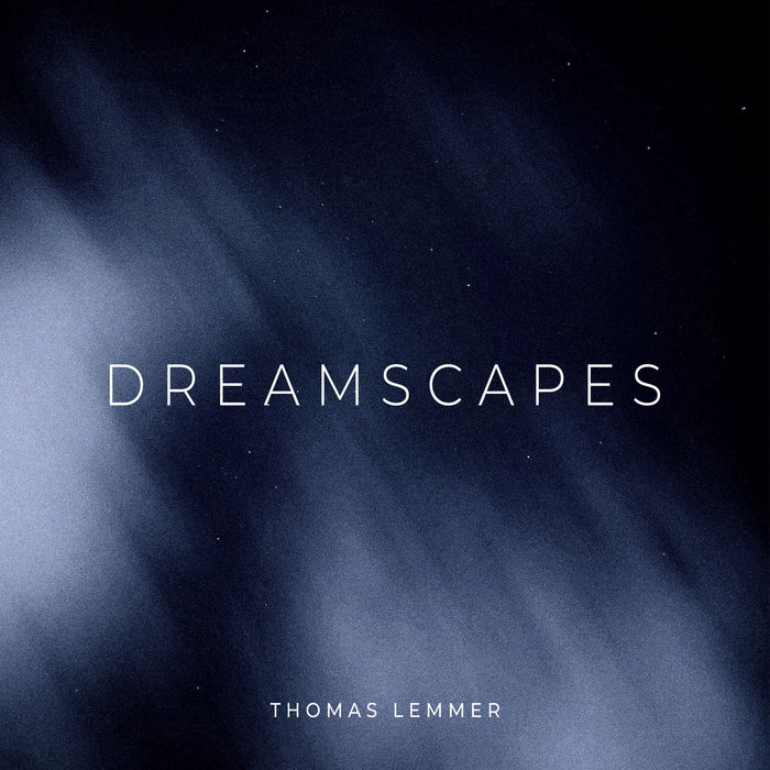 Dreamscapes | Thomas Lemmer | sinemusic