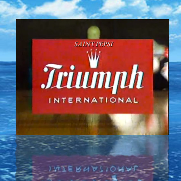 triumph international | SAINT PEPSI