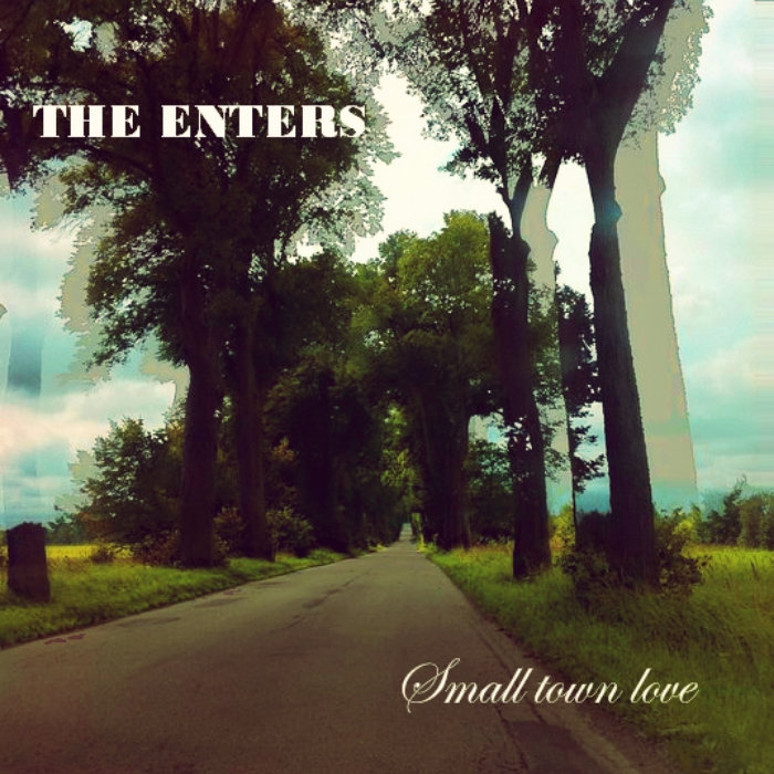 Small town love EP | The Enters
