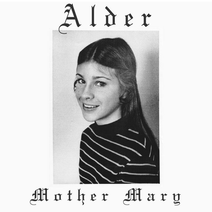 Mother Mary | Alder