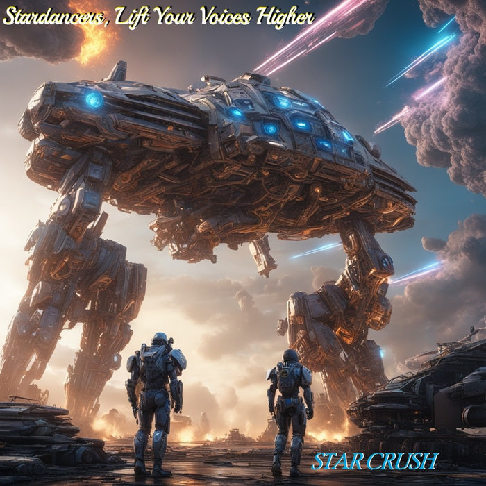 Stardancers, Lift Your Voices Higher | Star Crush