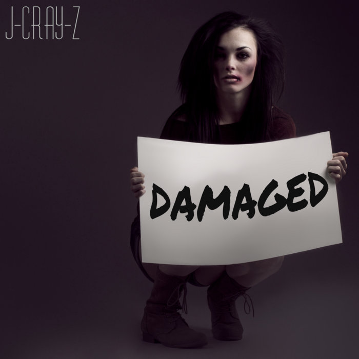 Damaged | J-Cray-Z | Gracious Bears