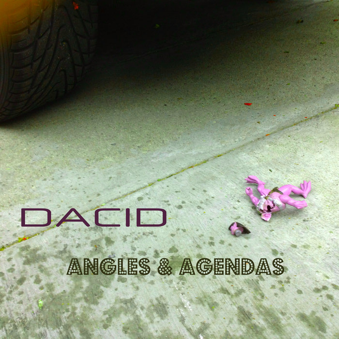 Angles & Agendas | Dacid