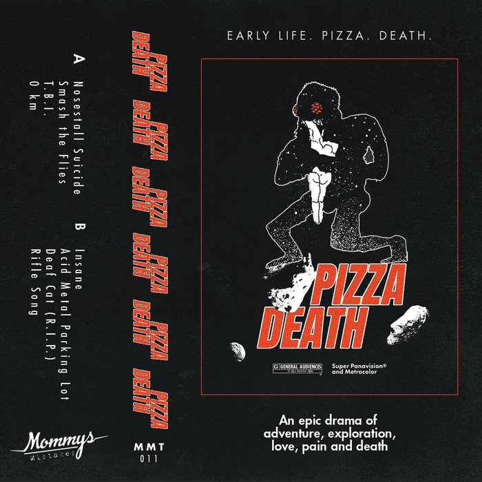 Pizza Death - Early Life. Pizza. Death. | Pizza Death | Mommys Mistakes