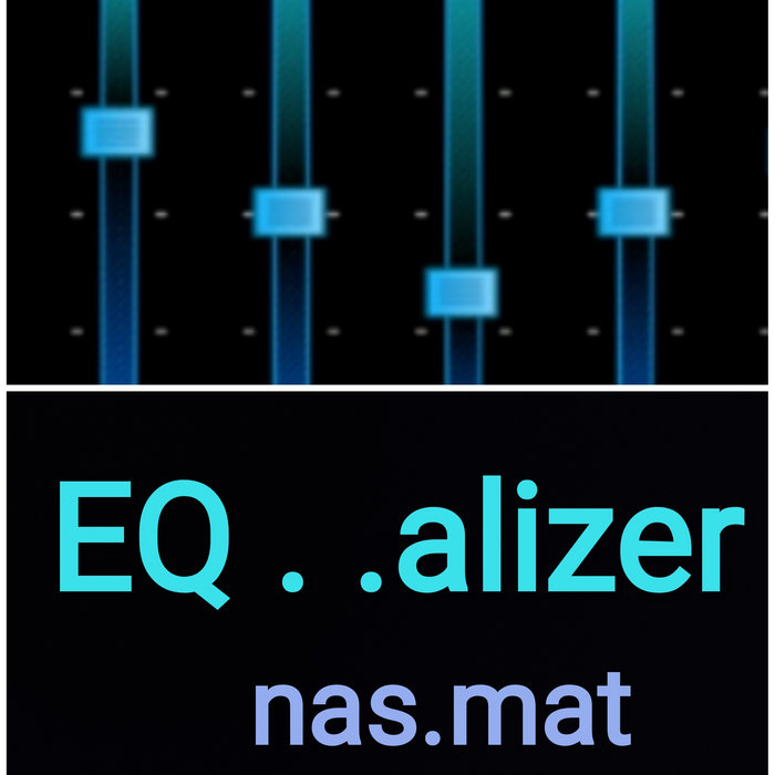 EQ..alizer | nasmatgrooves