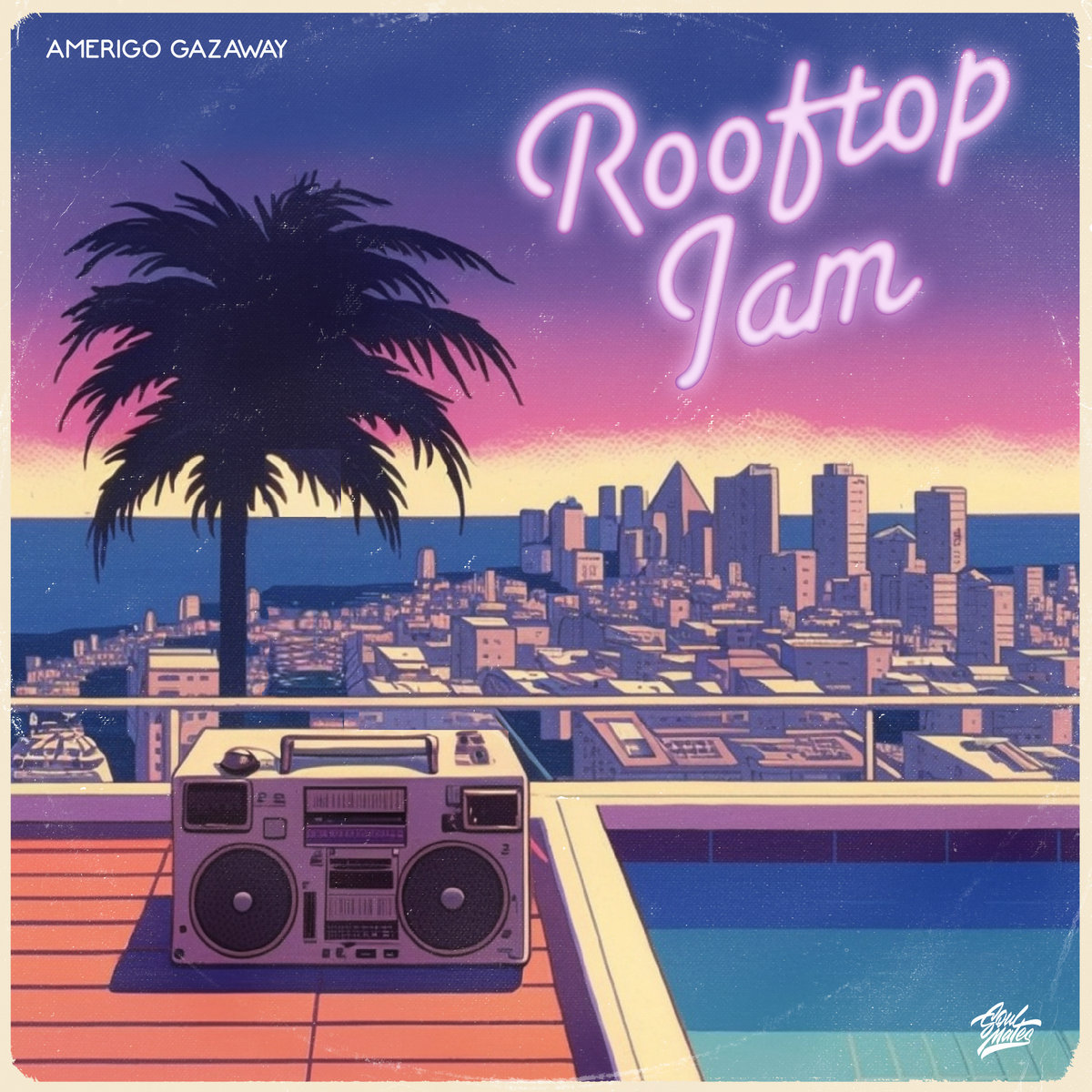 Rooftop Jam (Single) | Amerigo Gazaway | Soul Mates Records