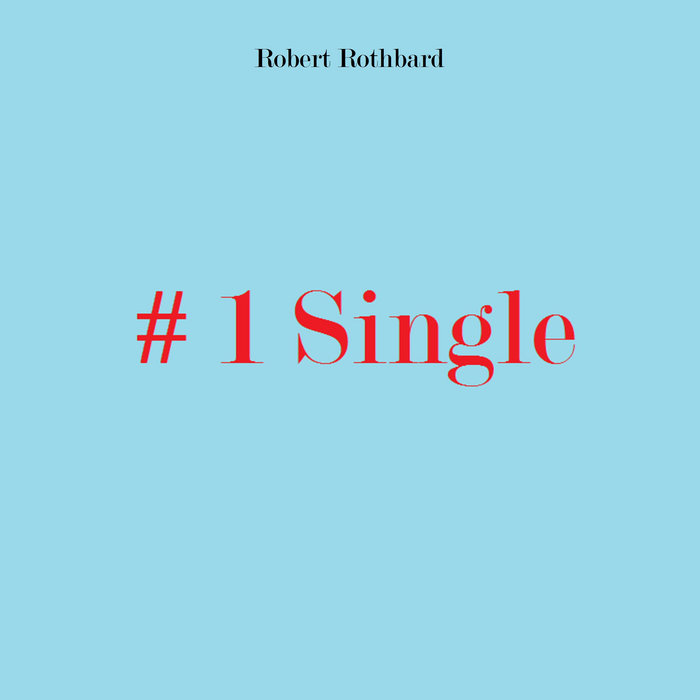 # 1 Single | Robert Rothbard