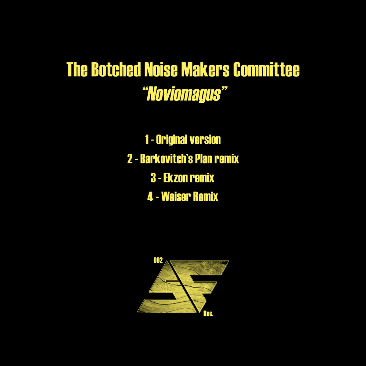 Noviomagus | The Botched Noise Makers Committee | SF Records