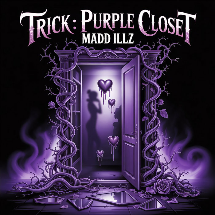 Trick: Purple Closet | MADD ILLZ
