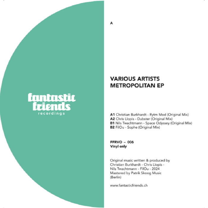 Metropolitan EP | Christian Burkhardt, Chris Llopis, Nils Twachtmann ...