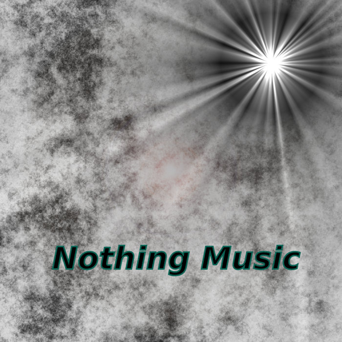 Nothing Music | Nathan Tibbitts | Tibbitts Records