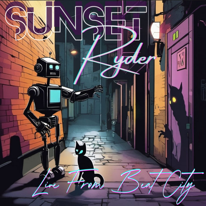 Live From Beat City | Sunset Ryder