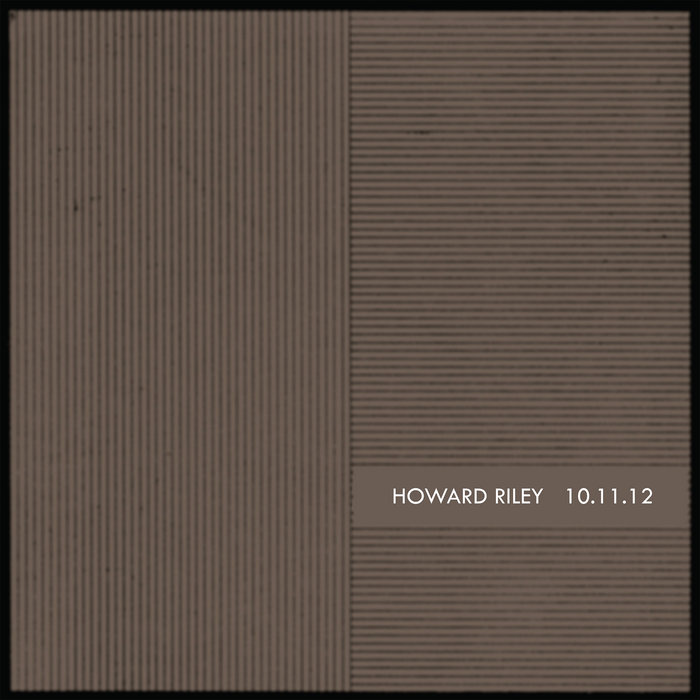 10.11.12 | Howard Riley | NoBusiness Records