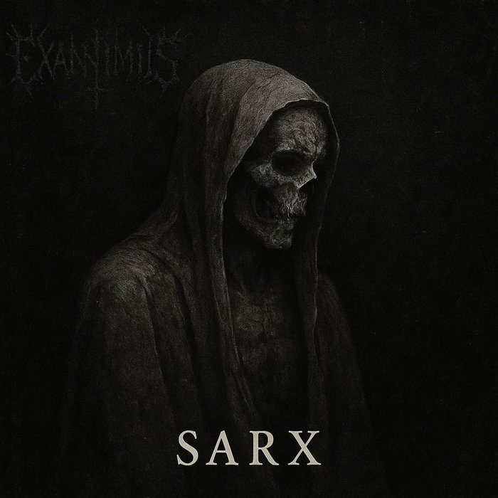 Sarx | Exanimis