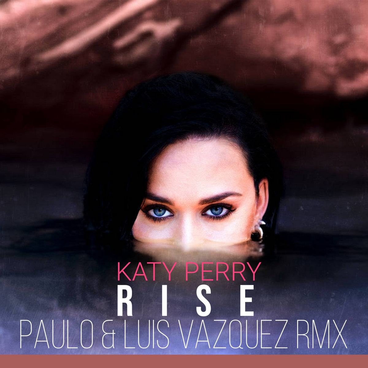 RISE-Katy Perry (PAULO & LUIS VAZQUEZ Remix) | DJ PAULO