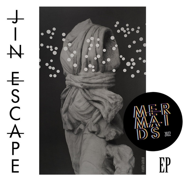 EP - MERMAIDS | Jin Escape