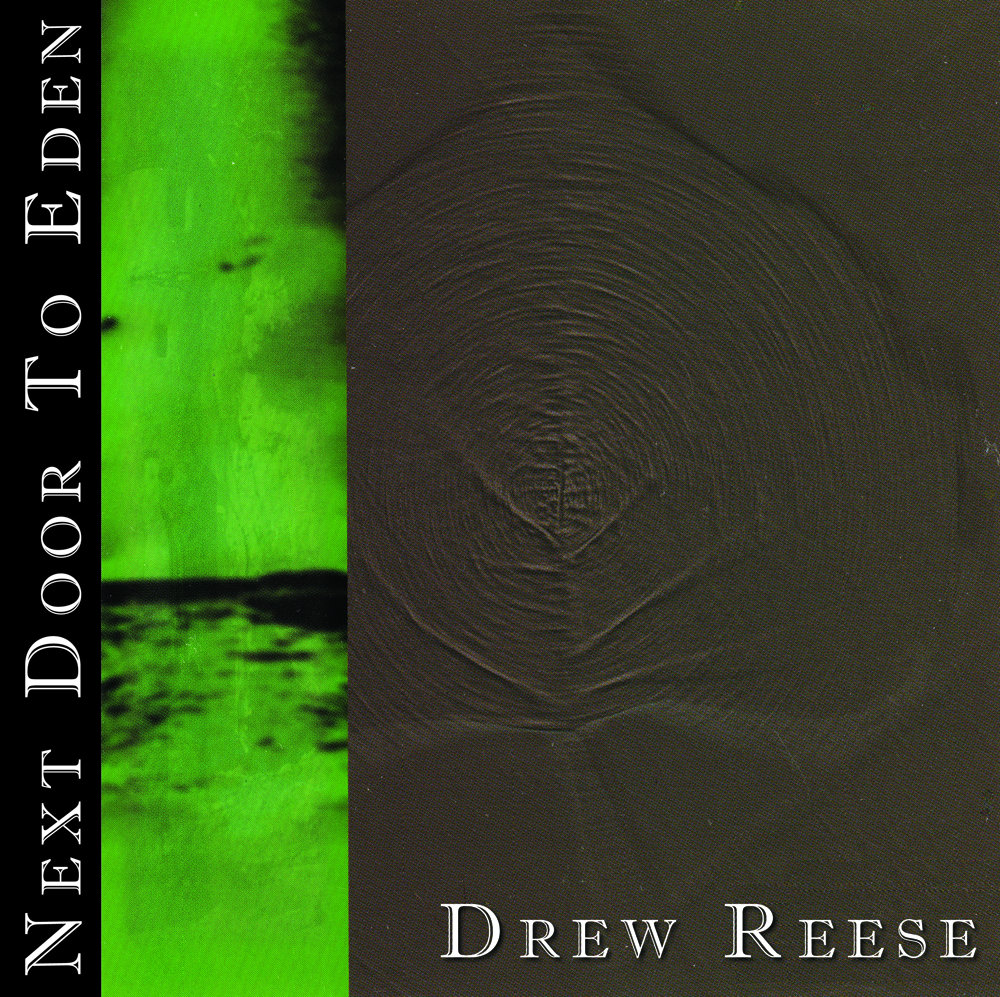 Next Door to Eden (Origional Release) | Drew Reese