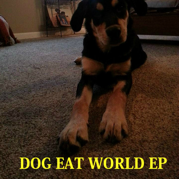Dog Eat World EP | Colton Douglas