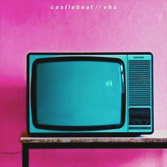 VHS | CASTLEBEAT