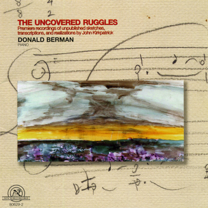 The Uncovered Ruggles | Donald Berman | New World Records