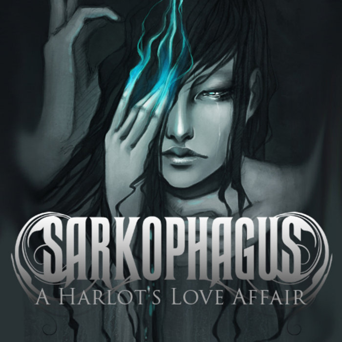 A Harlot's Love Affair | sarkophagus