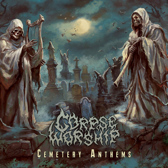 Cemetery Anthems | CORPSE WORSHIP | coyoterecords
