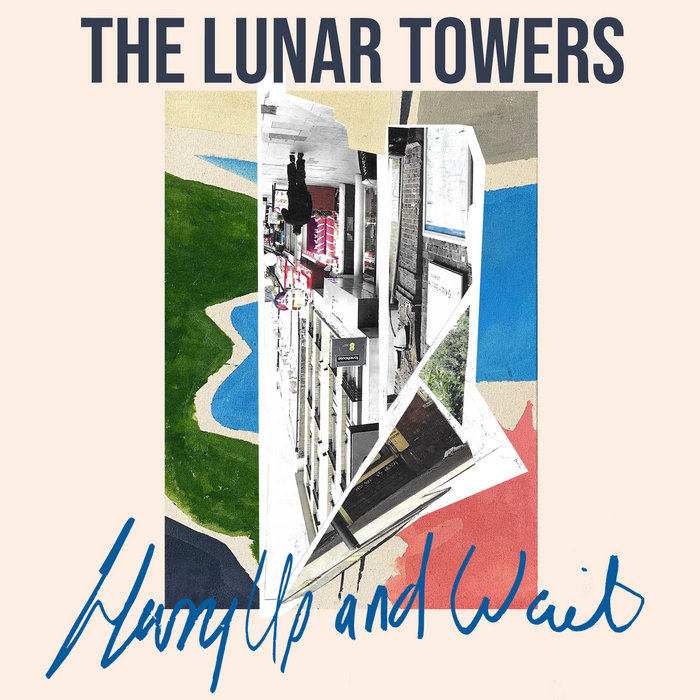 Hurry Up And Wait | The Lunar Towers