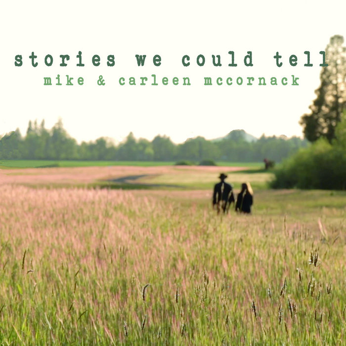 Stories We Could Tell | Mike and Carleen McCornack
