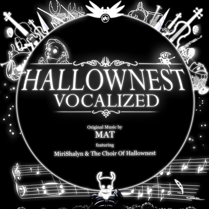 Hallownest Vocalized | MAT