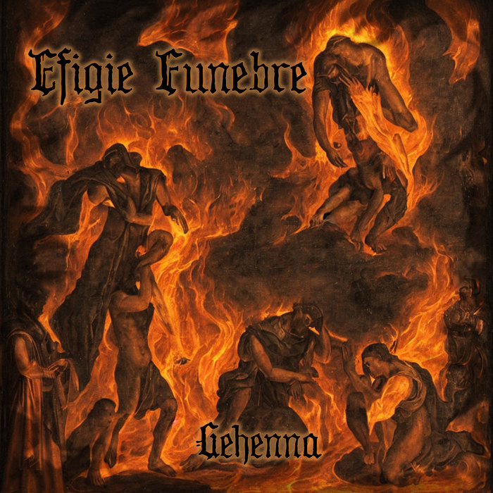 Gehenna | Efigie Funebre