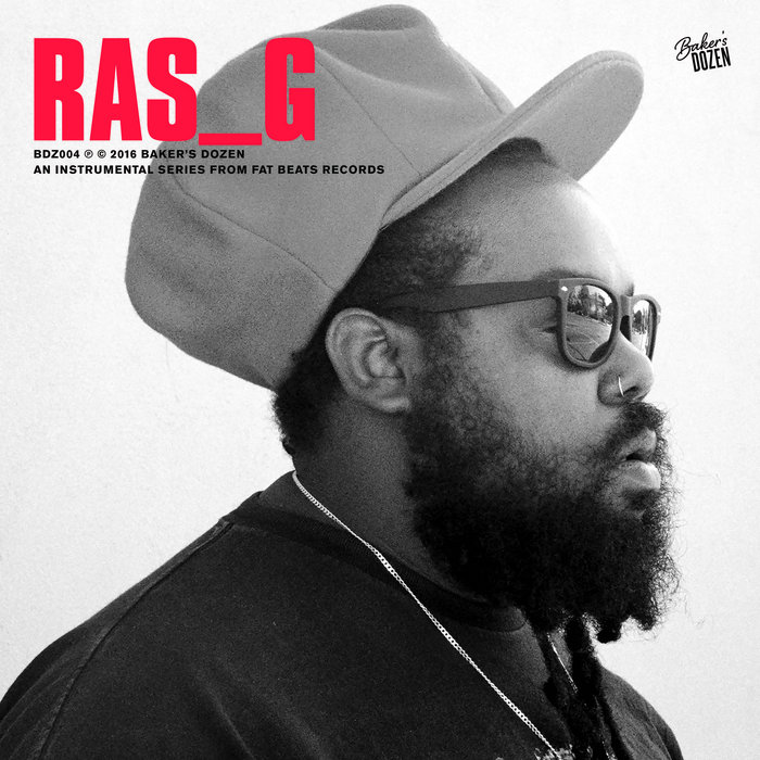 Baker's Dozen: Ras_G | Ras_G & The Afrikan Space Program